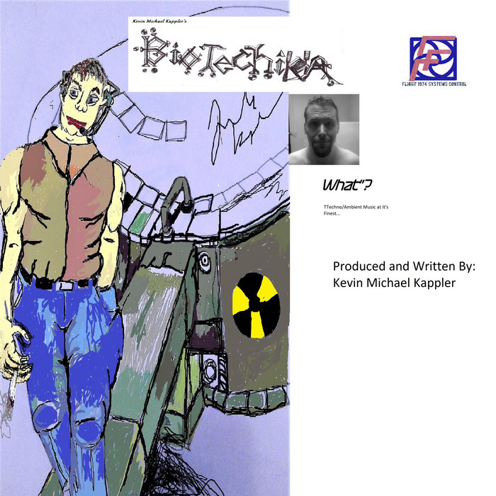 What? | Kevin Michael Kappler | Chrystalyx