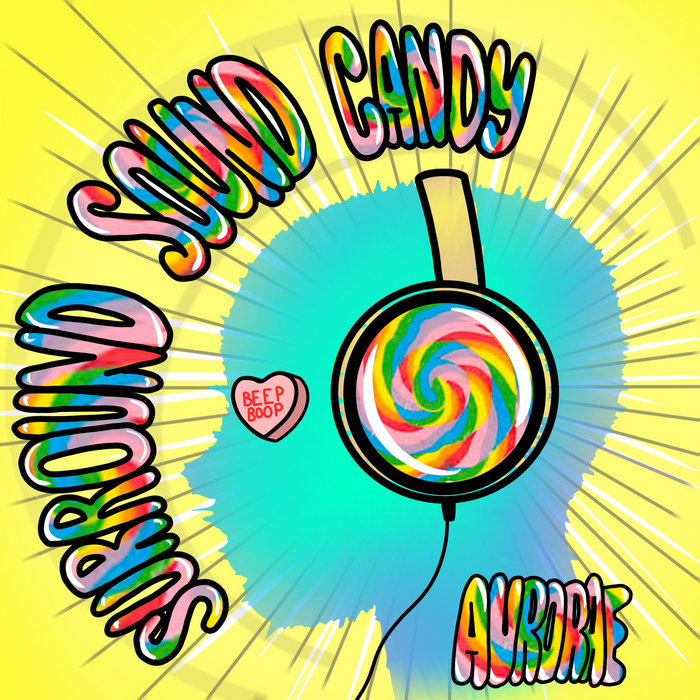Surround Sound Candy | Aurorae