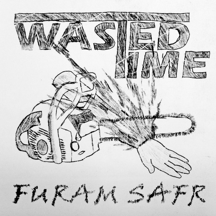 Furam Safr EP | Wasted Time