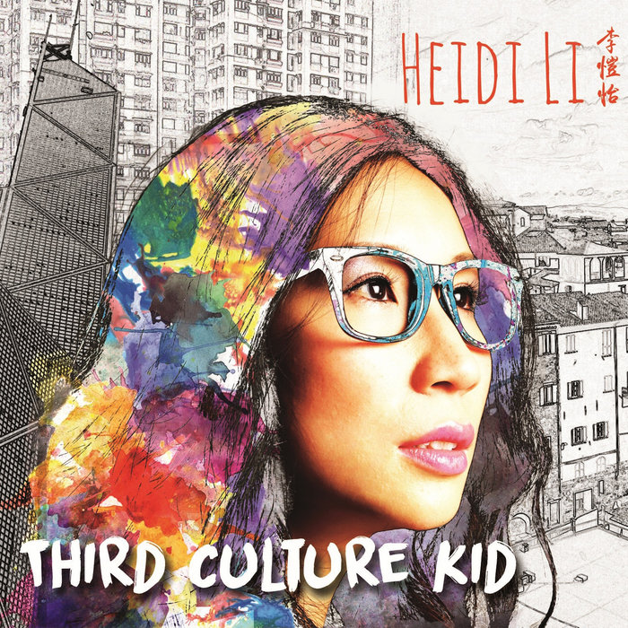 Third Culture Kid | Heidi Li