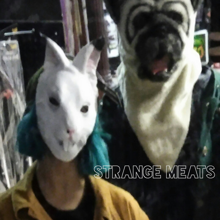 Gone | Strange Meats