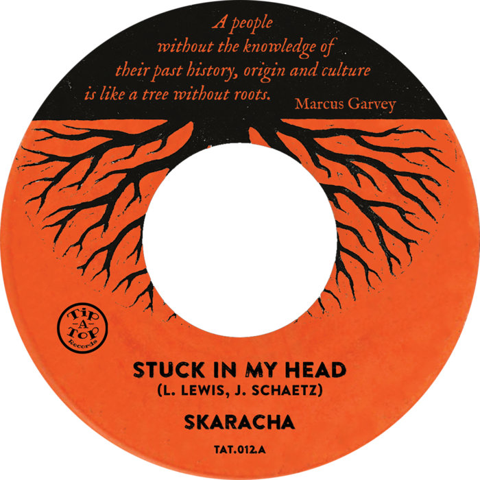 Stuck In My Head | Skaracha | Tip-A-Top Records