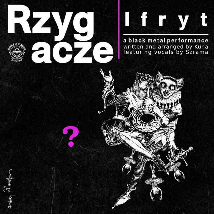 Rzygacze | IFRYT | 𝔊𝔬𝔡𝔷 𝔒𝔳 𝔚𝔞𝔯 𝔓𝔯𝔬𝔡𝔲𝔠𝔱𝔦𝔬𝔫𝔰