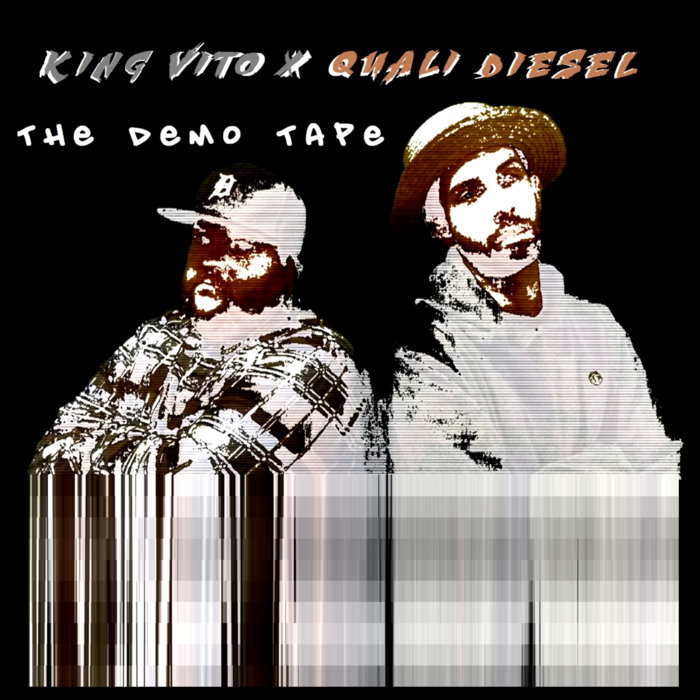 King Vito X Quali - The Demo Tape | quali
