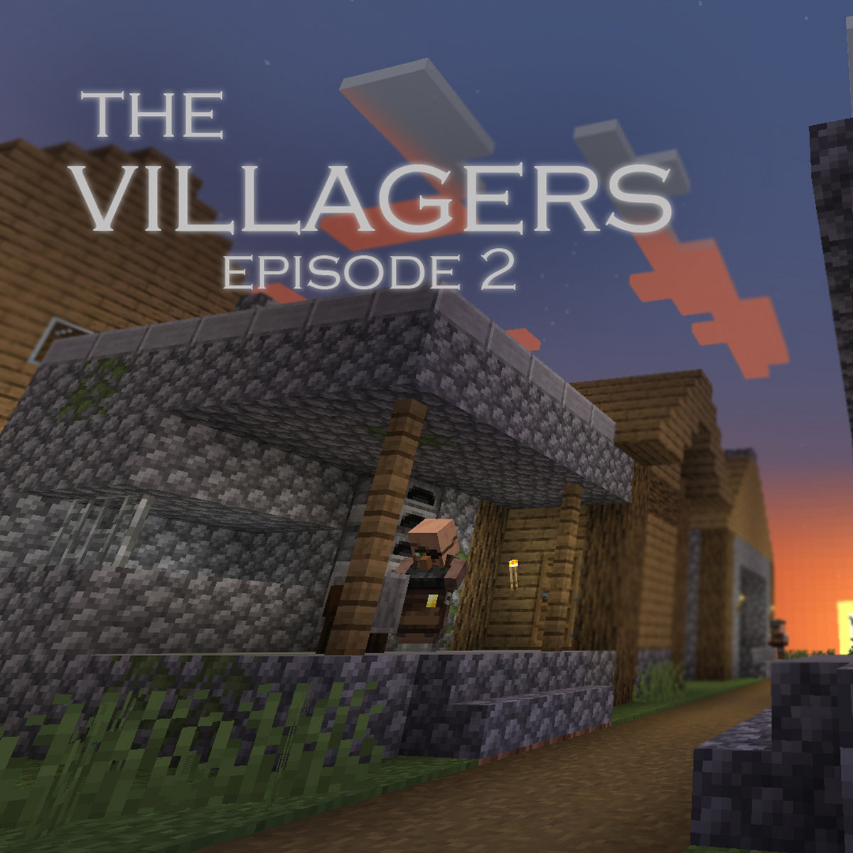The Villagers Episode 2 | Nostalgic edges