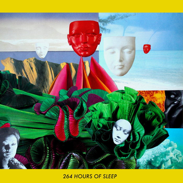 264 HOURS OF SLEEP (2023 Remaster) FREE DOWNLOAD | 264 HOURS OF SLEEP