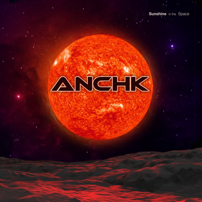 Sunshine in the Space | ANCHK