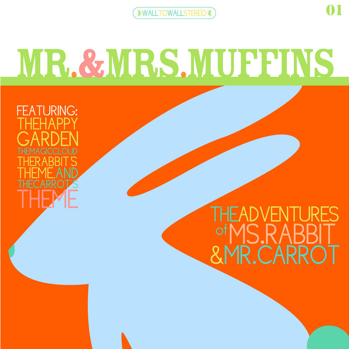 The Adventures of Ms. Rabbit and Mr. Carrot | Mr. and Mrs. Muffins