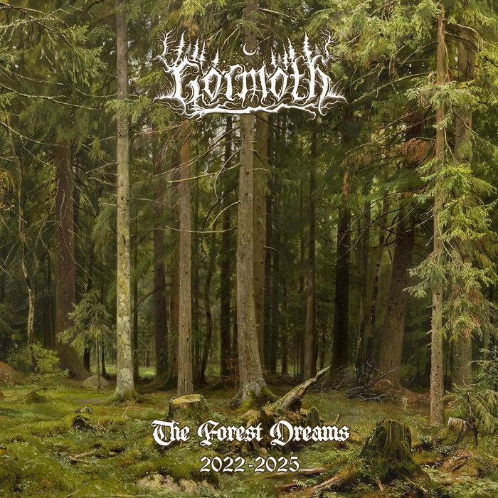 The Forest Dreams | Gormoth