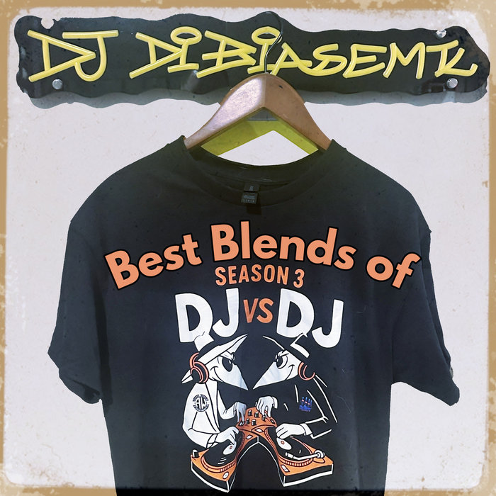 Best of DJ vs DJ Season 3 Blends | DJ_DiBiaseMTL