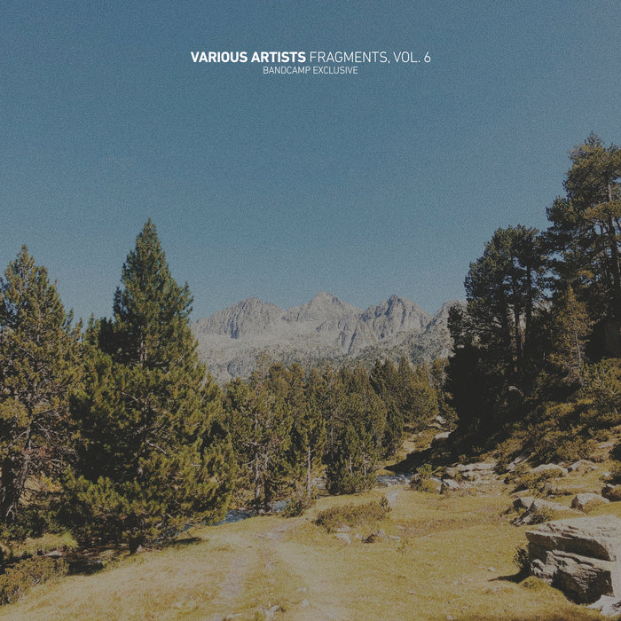 Fragments, Vol. 6 (Free Download) | Various Artists | 3rd Avenue