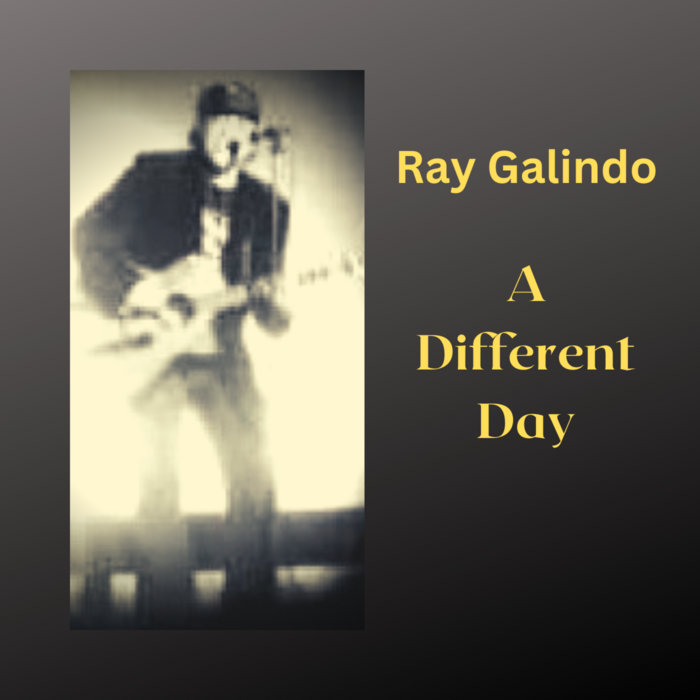 Ray Galindo ~ A Different Day | Ray Galindo & Friends / SPACE DEVILS