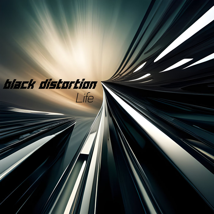 Life | Black Distortion