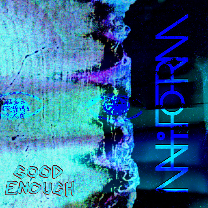 Good Enough | Natiform