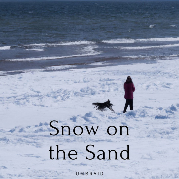 Snow on the Sand | umbraid