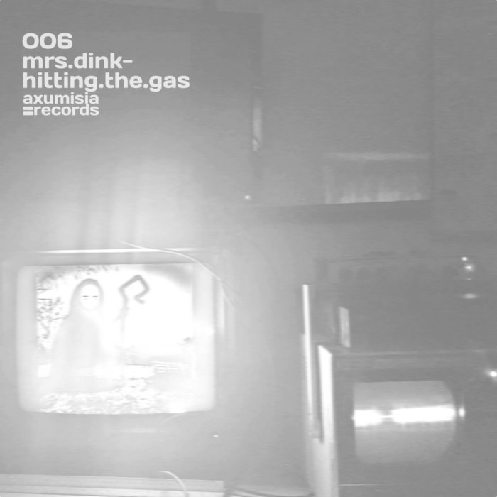 Hitting The Gas | Mrs Dink | Axumisia Records