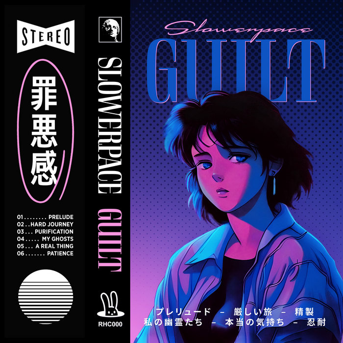 GUILT 罪 悪 感 | slowerpace 音楽 | Rabbithole Club