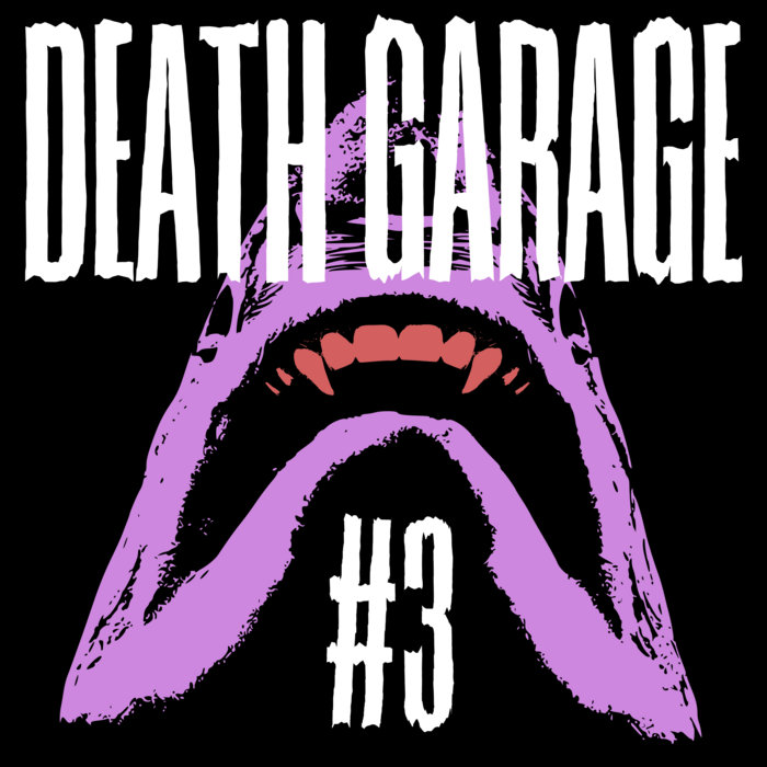 Death Garage #3 | Death Garage