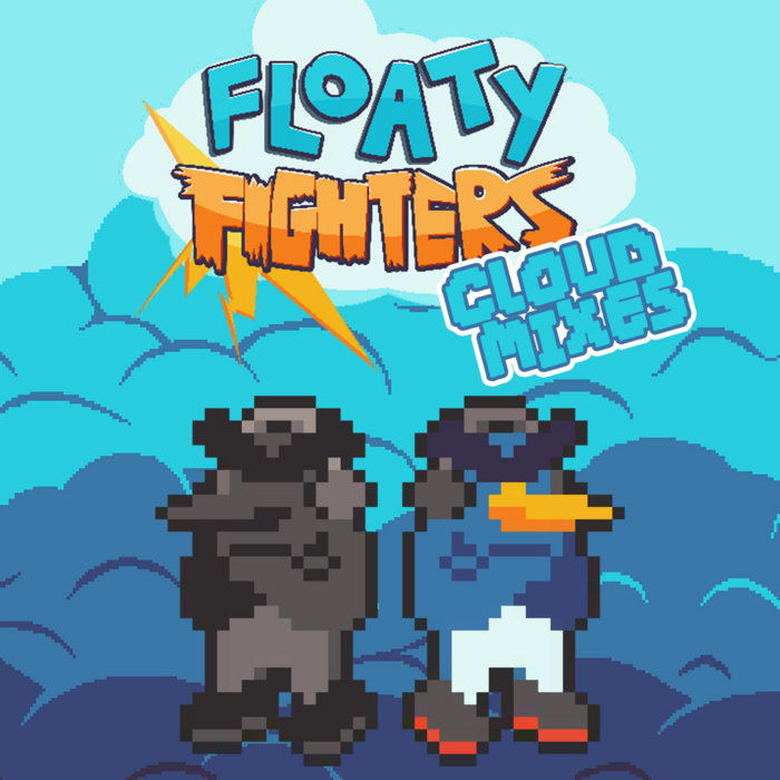 Cloud Mixes - The Floaty Fighters OST | lucidgate, Manx, Nick West, okinoth | Manx