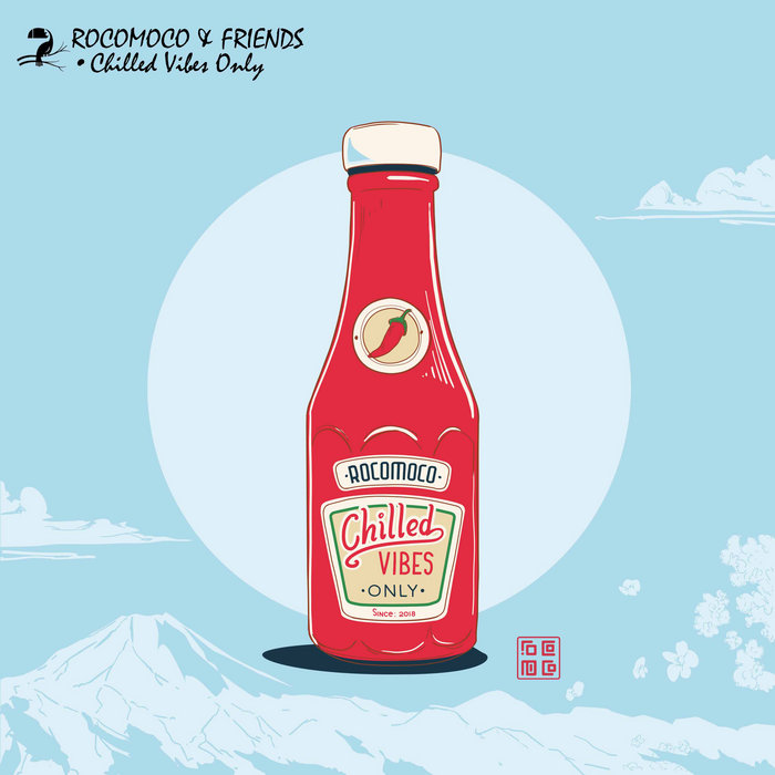 Chilled Vibes Only | rocomoco