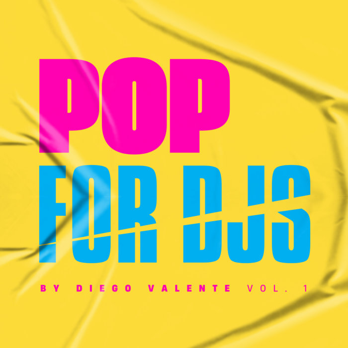 POP for DJs - Vol 1 | Diego Valente