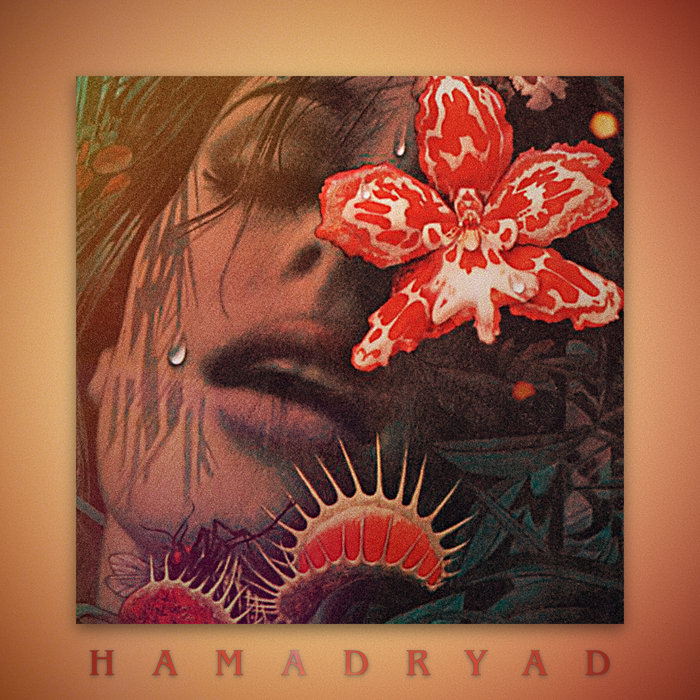 HAMADRYAD | Saint Alecz