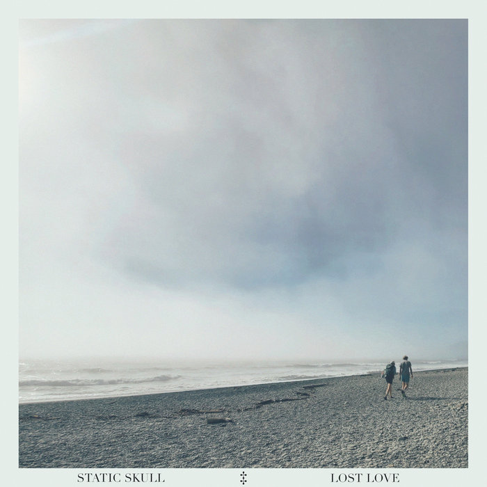 Lost Love | Static Skull
