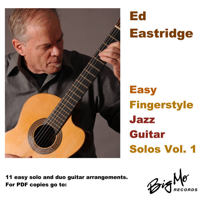 Easy Fingerstyle Jazz Guitar Solos Ed Eastridge
