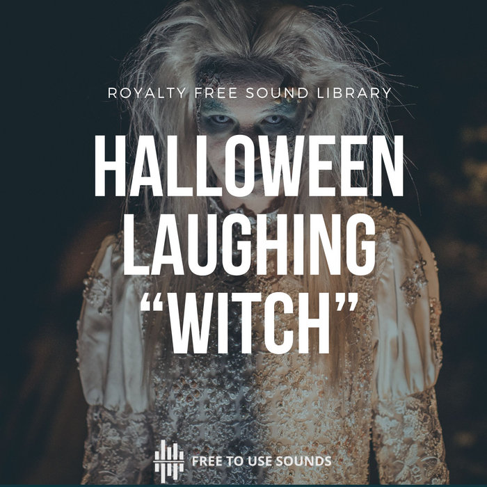 Witch Laughing Sound Library For Halloween | freetousesounds