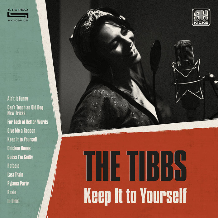 Keep It To Yourself | The Tibbs