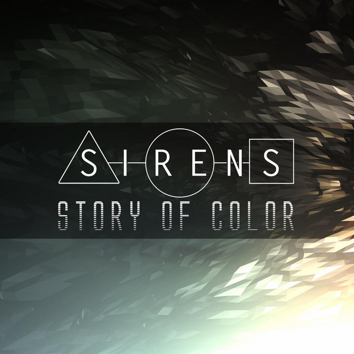 Story of Color | Sirens