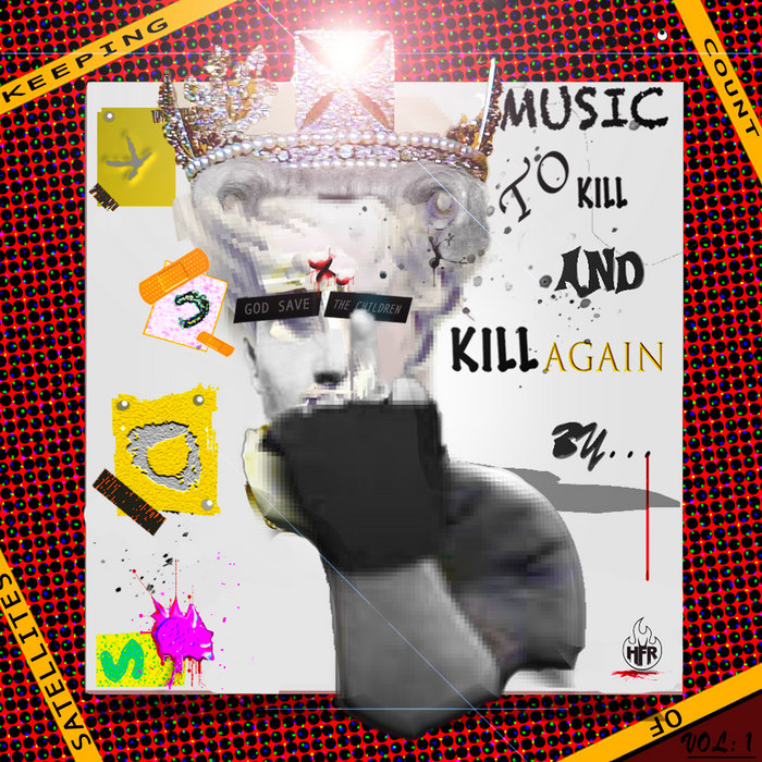 Music To Kill And Kill Again By | keeping count Of Satellite's ...