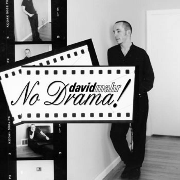 No Drama! | David Mahr | davidmahr