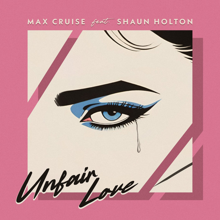Unfair Love | Max Cruise