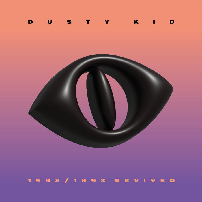 Dusty Kid 1992/1993 Revived | Various Artists | Systematic Recordings