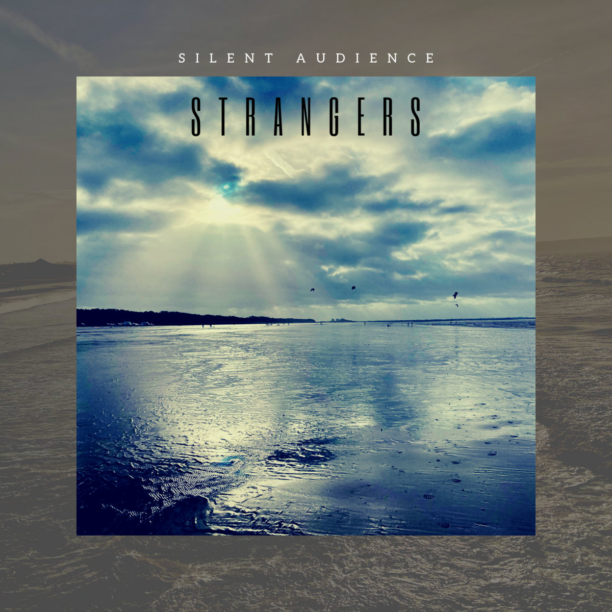 Strangers | Silent Audience | Silent Audience Music