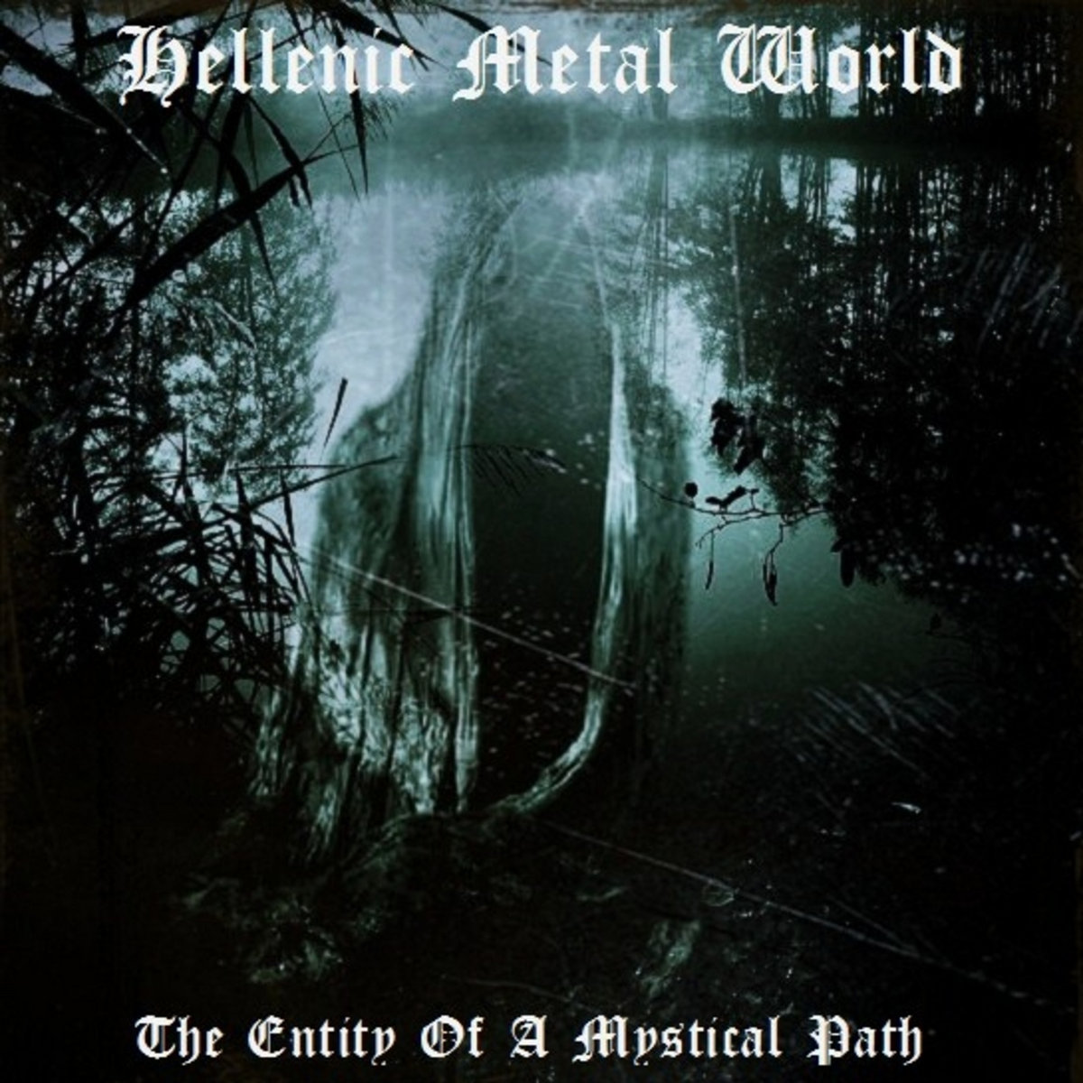 The Entity Of A Mystical Path | HELLENIC METAL WORLD