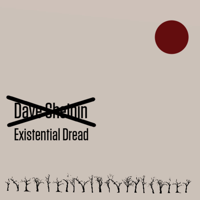 Existential Dread | Dave Sheinin
