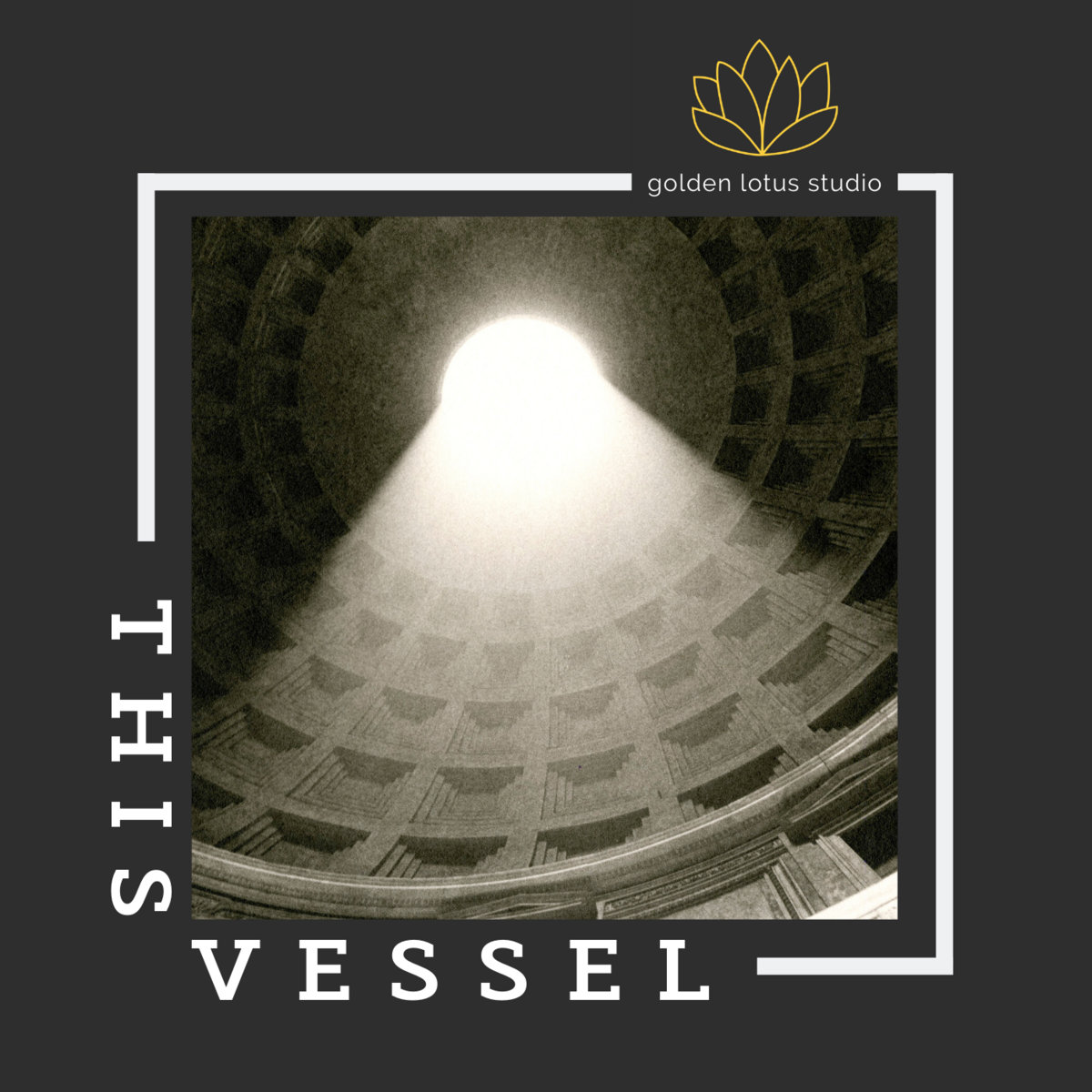 This Vessel | Compose Yourself Workshop, section 3A | golden lotus studio