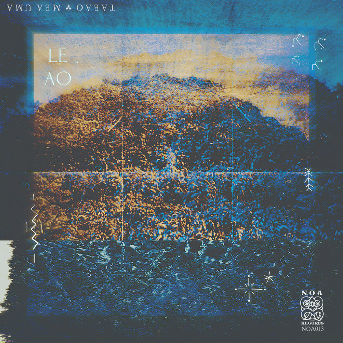 TAEAO / MEA UMA | LEAO | NOA RECORDS