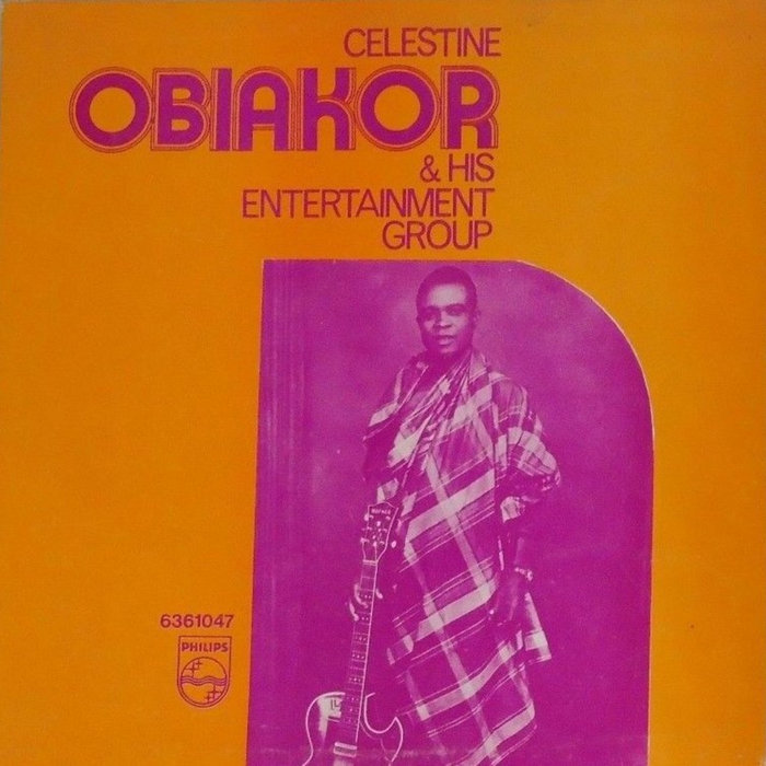 Celestine Obiakor & His Entertainment Group – Celestine Obiakor & His Entertainment Group ...