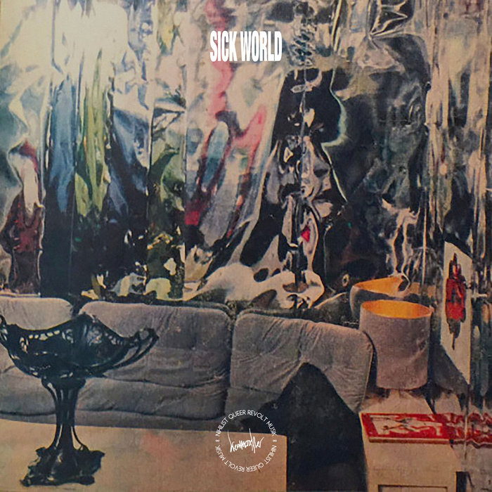 Sick World (2016) | Dreamcrusher