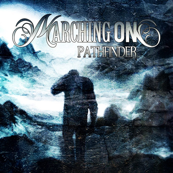 Pathfinder | Marching On