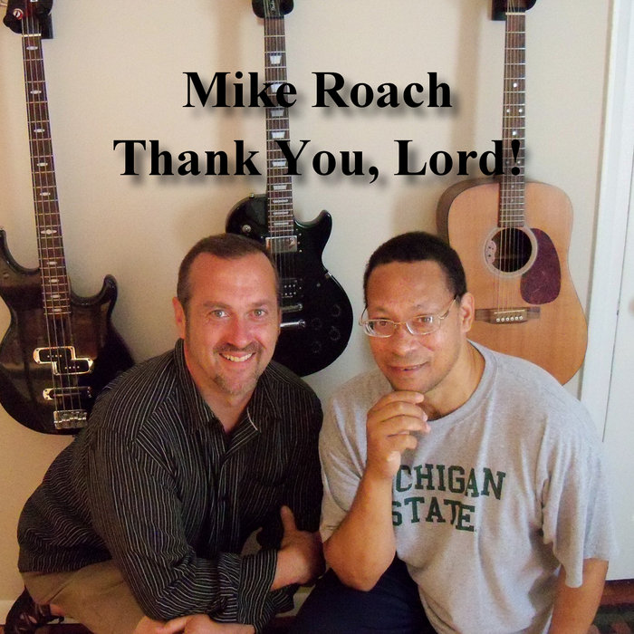 Thank You, Lord! | Mike Roach