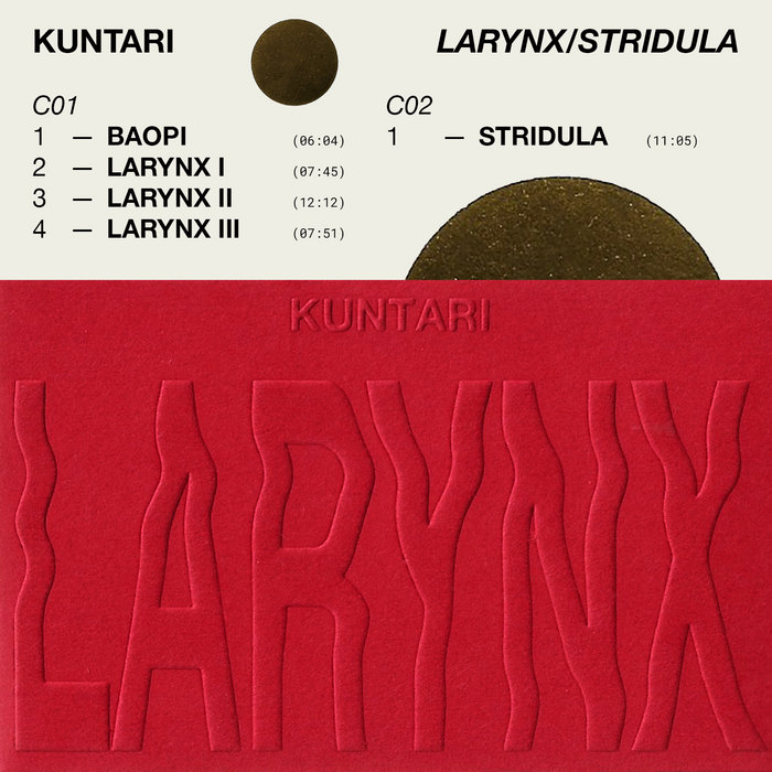 LARYNX/STRIDULA | KUNTARI | Orange Cliff Records