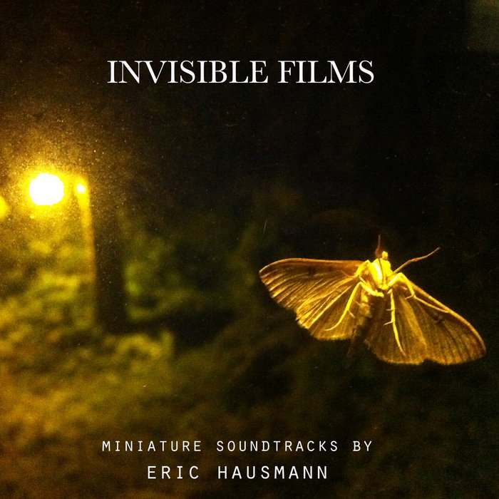 INVISIBLE FILMS | Eric Hausmann