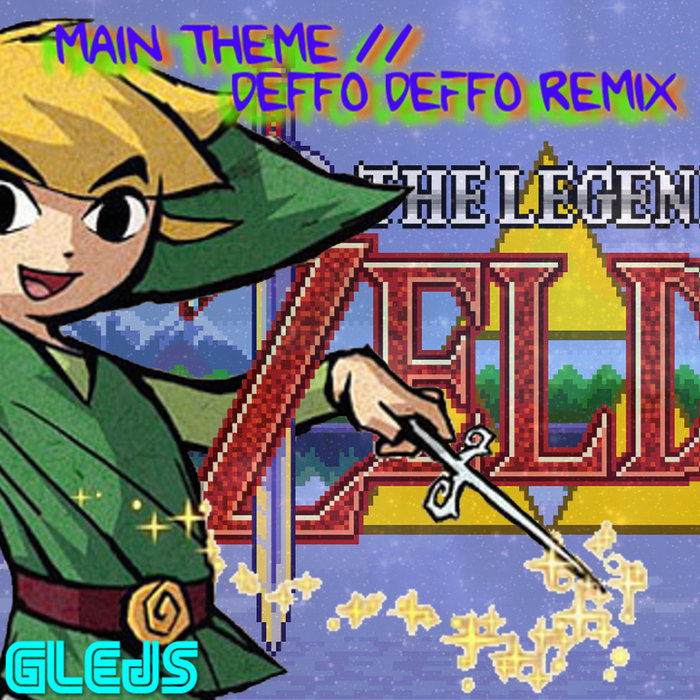Legend of Zelda Main Theme // Deffo Deffo Remix | Glejs