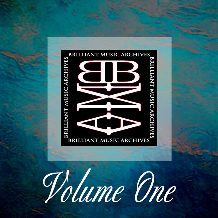Brilliant Music Archives Volume One [2012] | VARIOUS ARTISTS ...