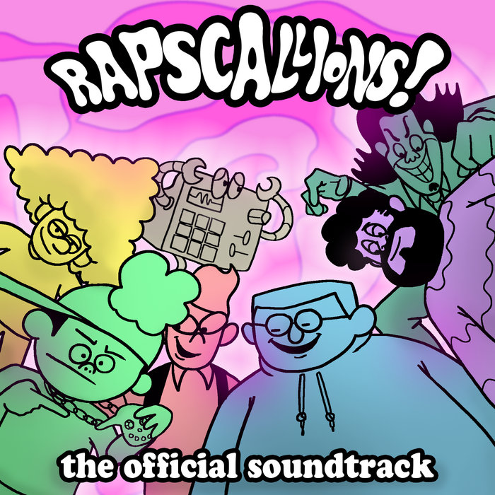 RAPSCALLIONS! (THE OFFICIAL SOUNDTRACK) | Bumsweat