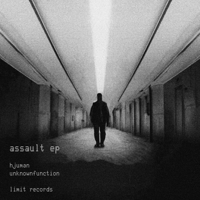 Assault EP | hjumən, Unknownfunction | hjumən